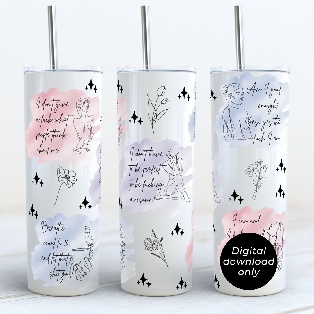 Badass Sweary Affirmations 20oz Straight Tumbler, Sublimation PNG ...