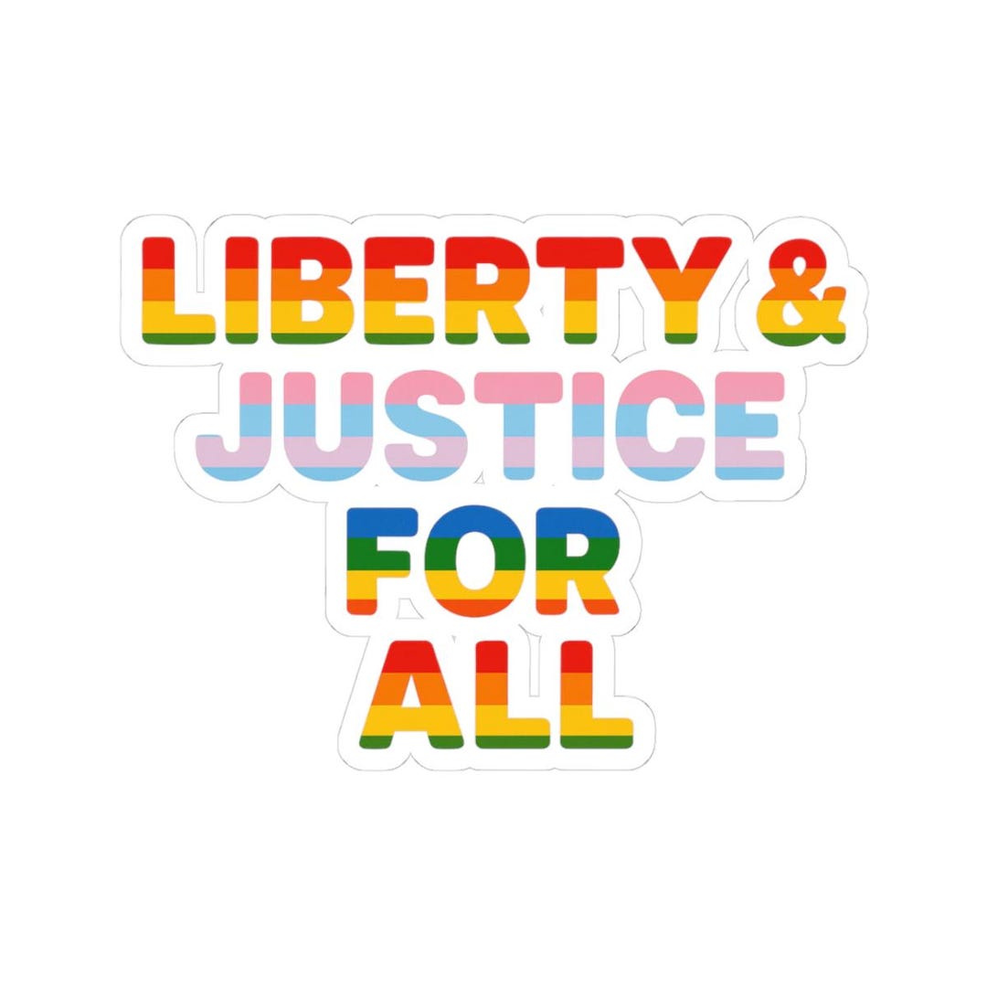Rainbow Liberty & Justice Kiss-cut Stickers - Pride LGBTQ Support ...