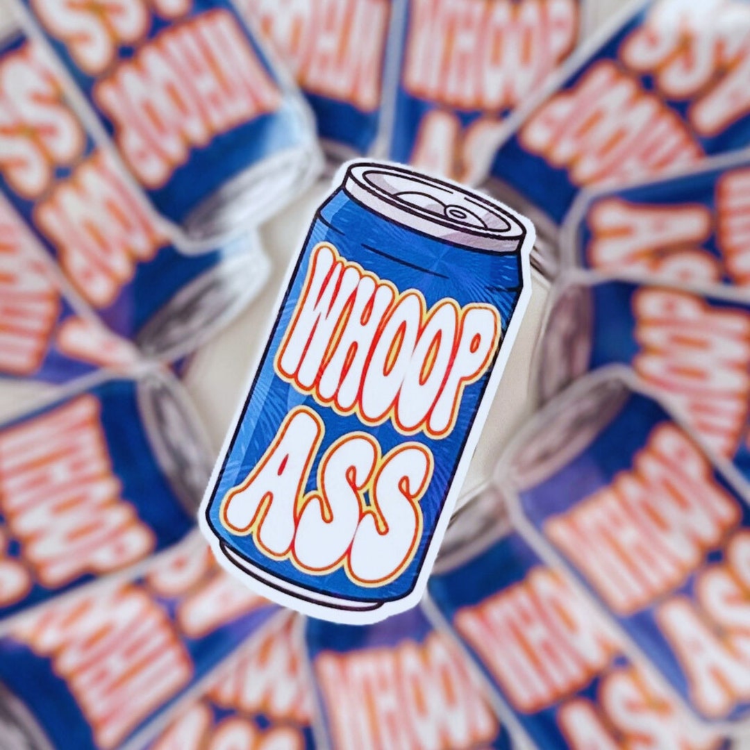 Can of Whoop Ass Sticker, Aluminum Can Sticker, Soda Can Decal - Etsy