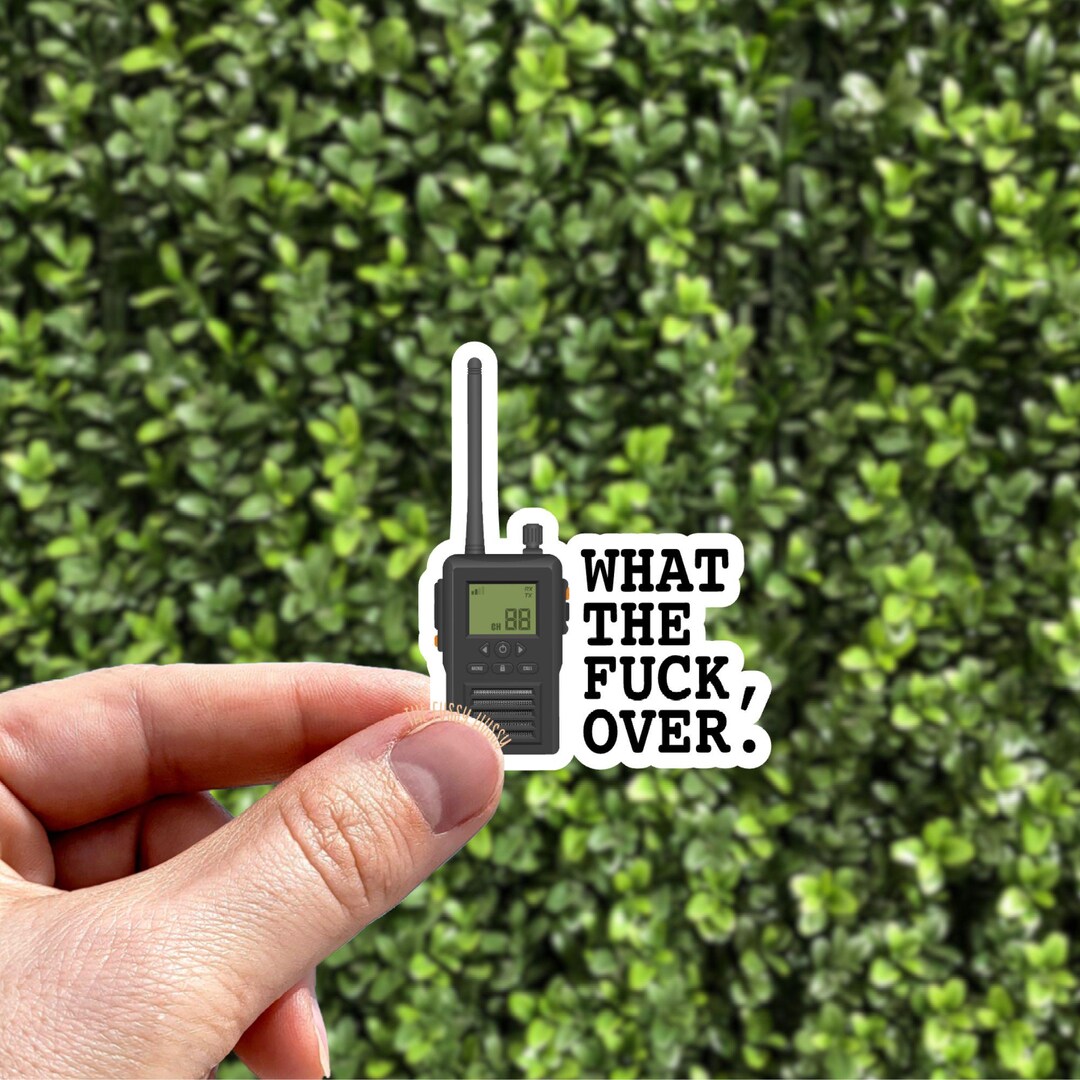 What the F Over Sticker, WTF Sticker, Walkie Talkie Sticker, Adult ...