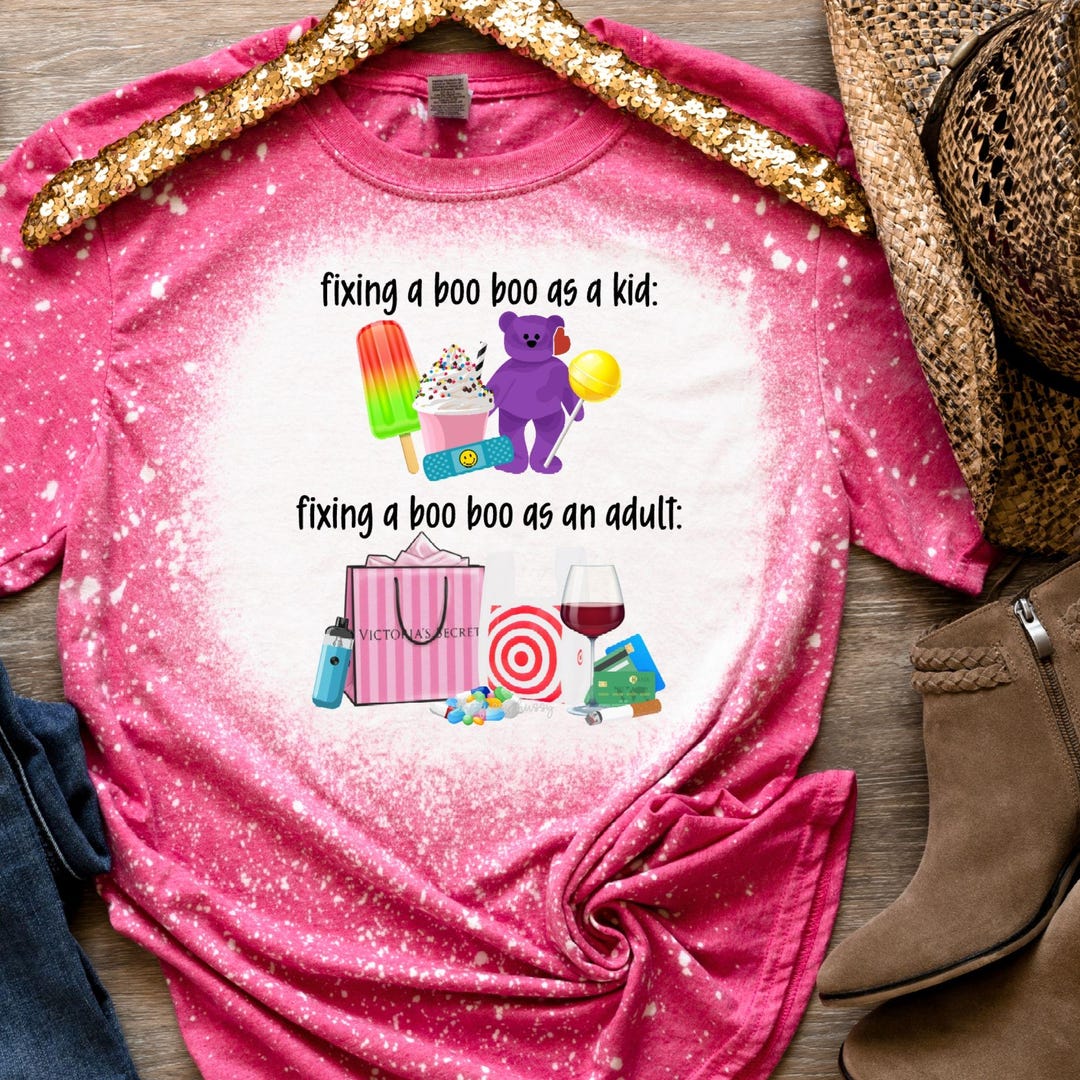 Fixing a Boo Boo as A Kid T-shirt, Fixing Boo Boo as an Adult, Bandage ...