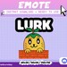 Lurk Emote, Twitch Emote, Discord Emote, Youtube Emote, Streamer Emote ...