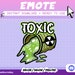 Toxic Emote, Twitch Emote, Discord Emote, Youtube Emote, Streamer Emote ...