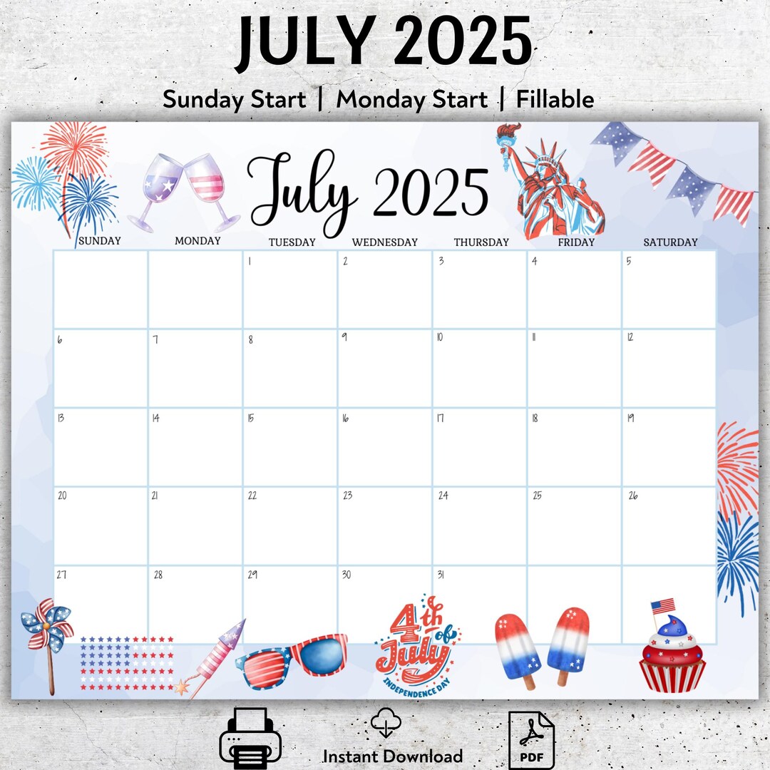 EDITABLE July 2025 Calendar, 4th July Independence Day, Happy 4th July ...