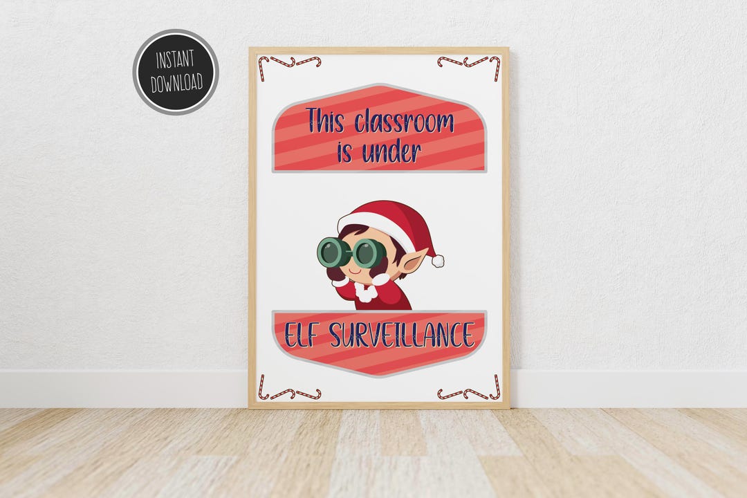 Christmas Classroom Decor, Elf on the Shelf Poster 01, Elf Surveillance ...