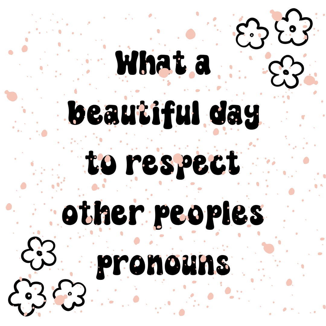 Respect Other Peoples Pronouns Design PNG for Cricut Silhouette Cameo ...