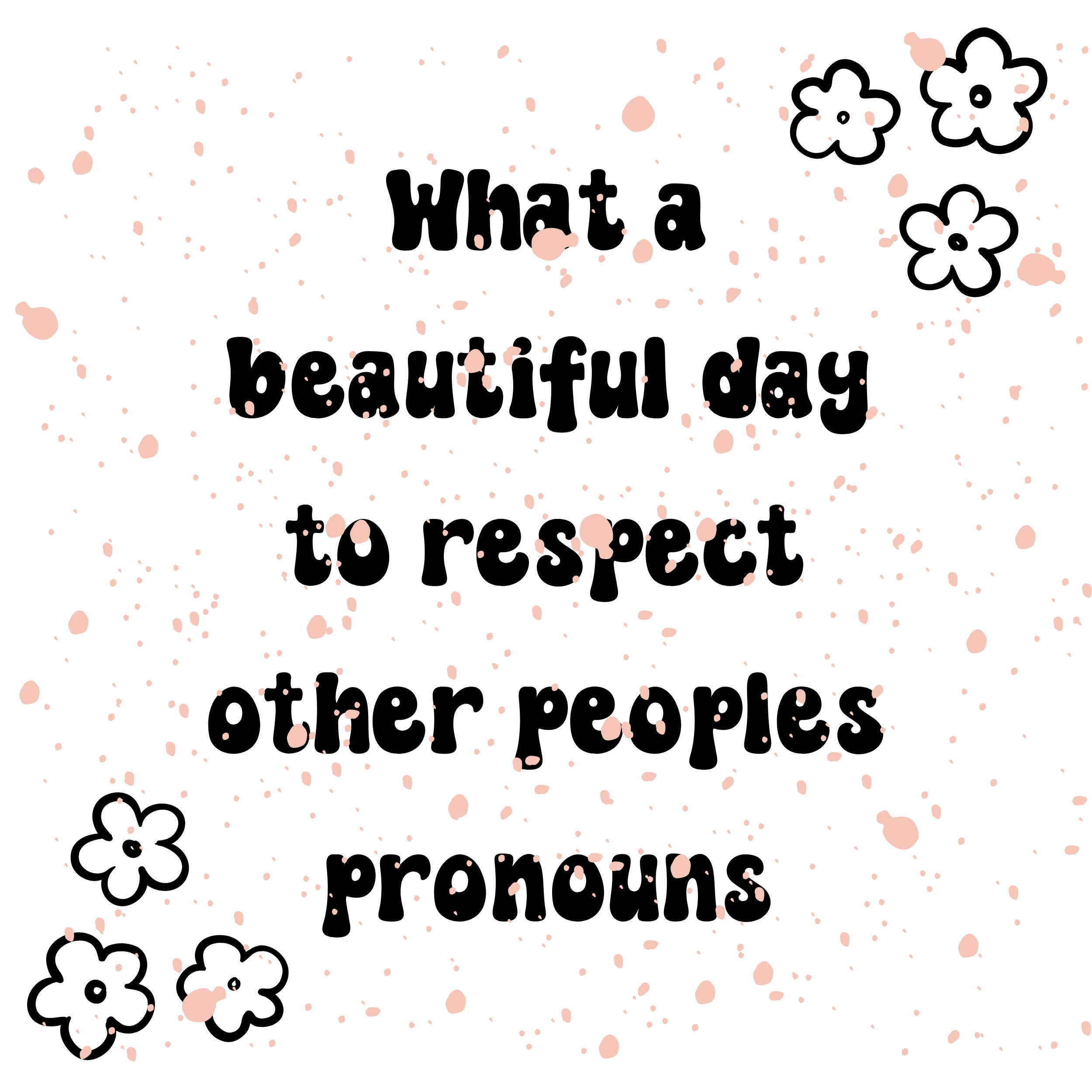 Respect Other Peoples Pronouns Design PNG for Cricut Silhouette Cameo ...