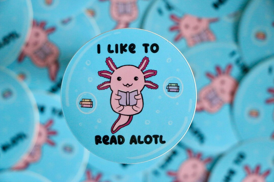 I Like to Read Alotl Axolotl Book Sticker, Vinyl Book Sticker, Kindle ...