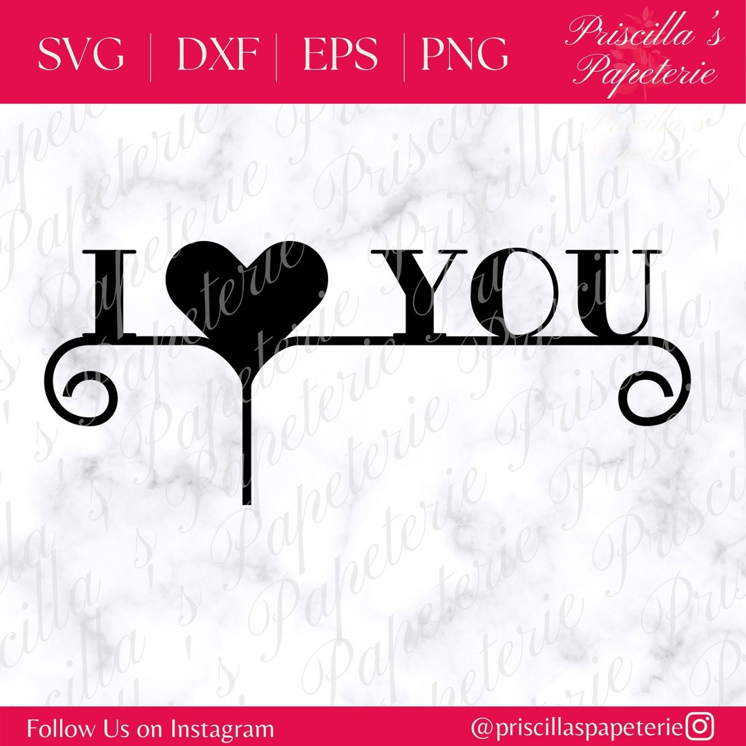 I Love You SVG – Valentine's Day Clipart, Cricut Silhouette (digital ...