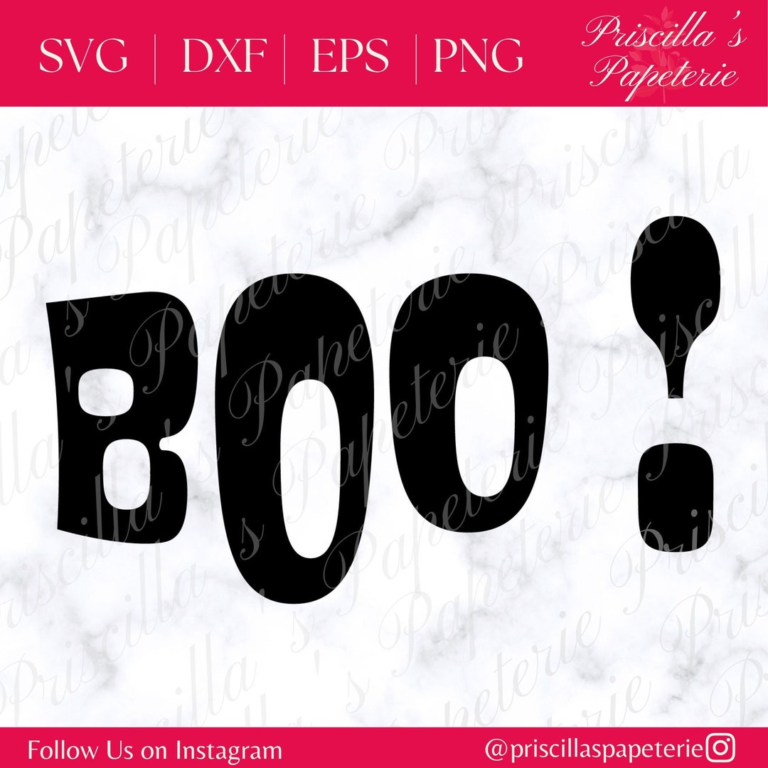 Boo SVG - Boo Png - Boo Halloween - Boo DXF - Boo EPS - Halloween Boo ...