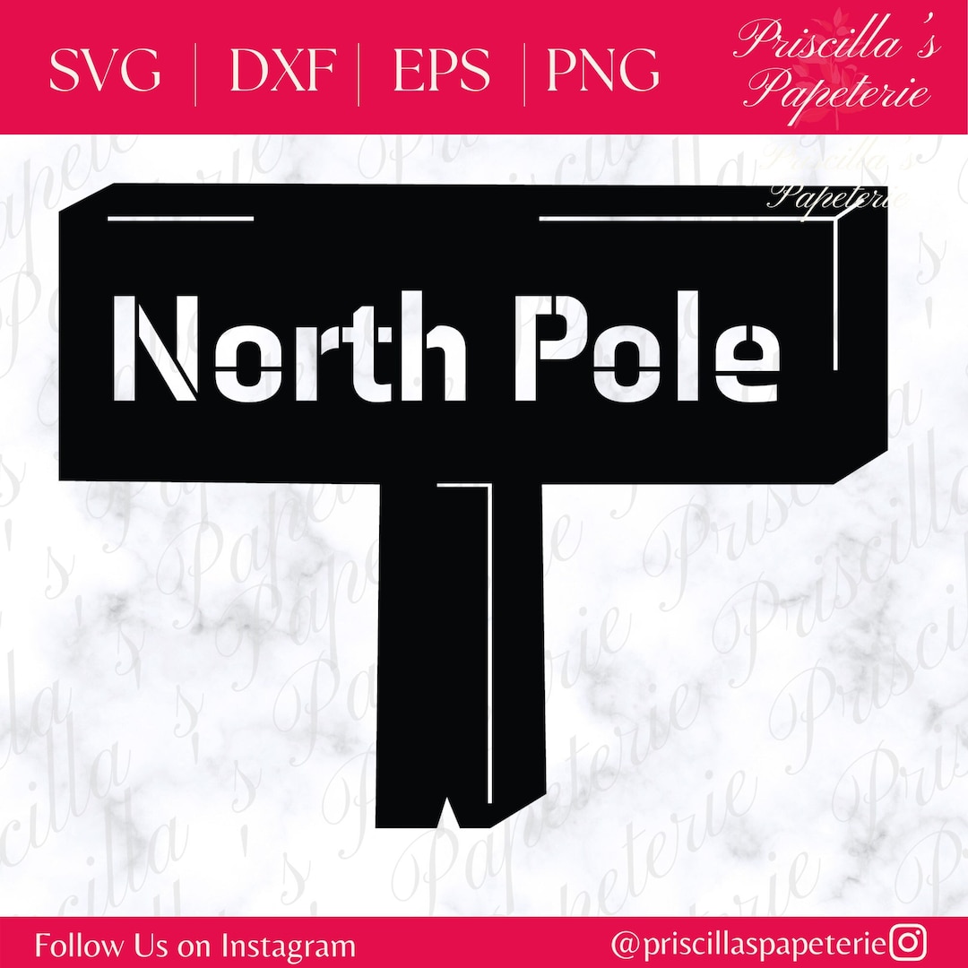 North Pole SVG - North Pole PNG - North Pole Sign - North Pole Ornament ...