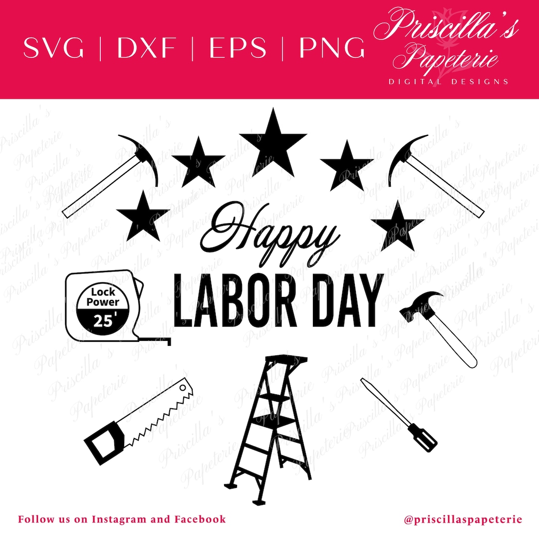 Labor Day SVG - Labor Day DXF - Labor Day EPS - Labor Day Png - Labor ...