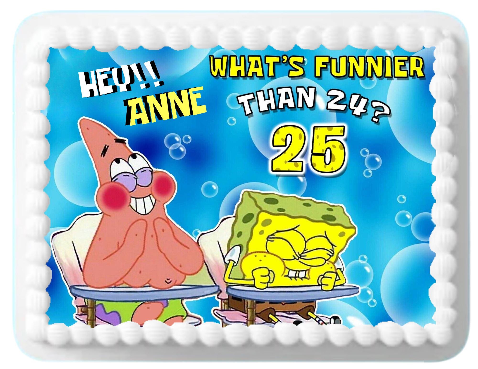 Cake Topper Sponge What's Funnier Than 24 25 Edible Image Birthday ...