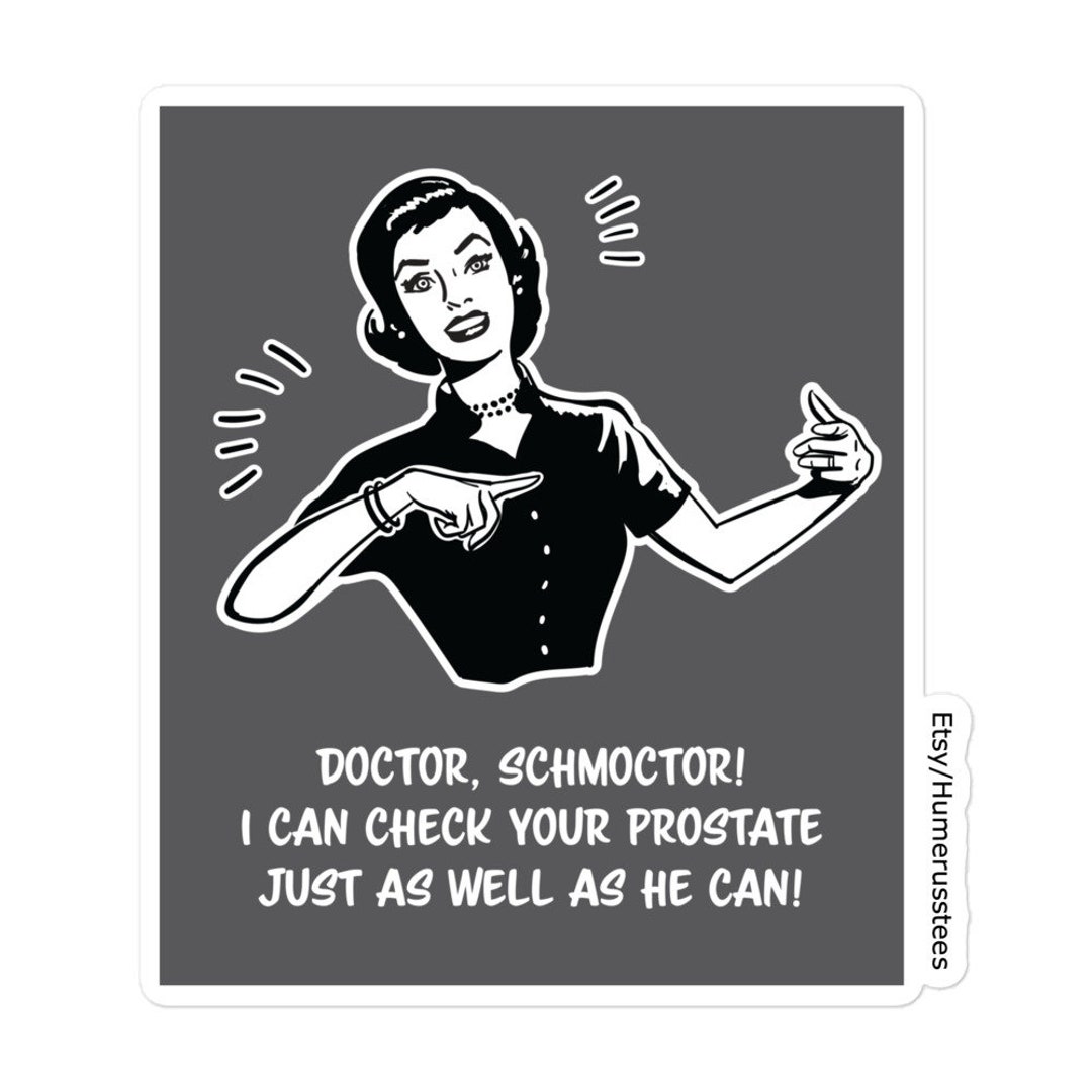 Prostate Exam Sticker | Bubble-free Stickers (3 Sizes) | Funny 1950s ...
