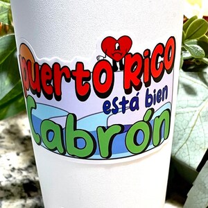 Puerto Rico Esta Bien Cabron Vinyl Sticker for Tumblers, Laptops, Cars ...
