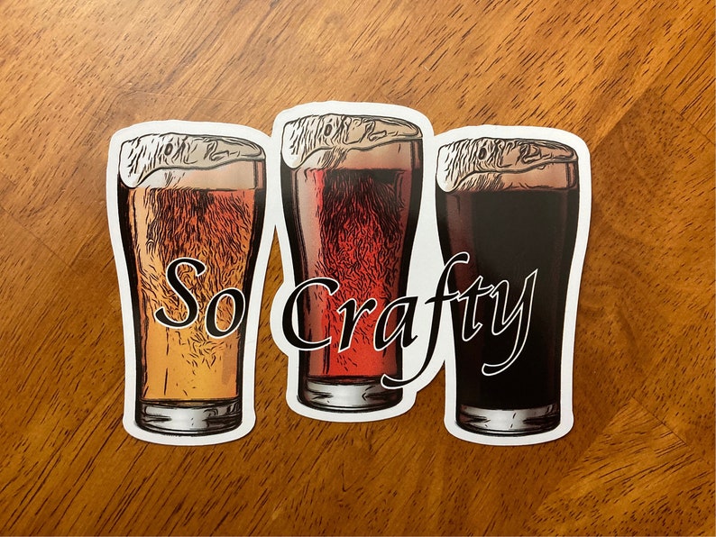 Craft Beer Sticker Die Cut Funny Drinking Stickers Micro Brew High ...