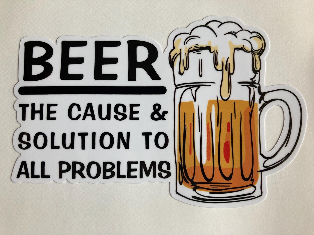 Beer Sticker, Funny Stickers, Drinking Sticker - Etsy