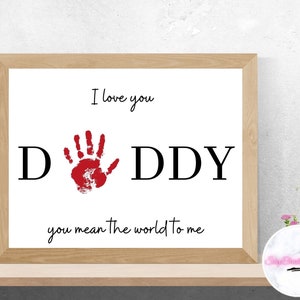 Handprint Art Craft, Daddy Dad I Love You, Father's Day, Kids Baby ...
