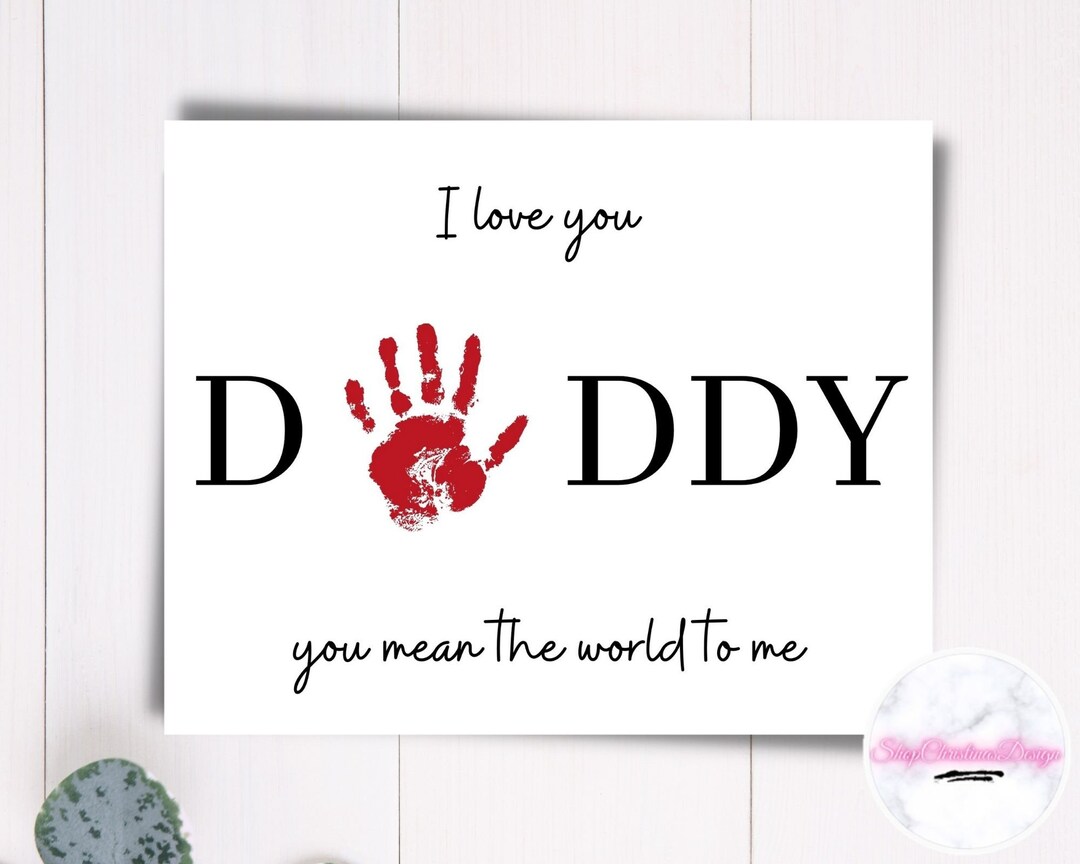 Handprint Art Craft, Daddy Dad I Love You, Father's Day, Kids Baby ...
