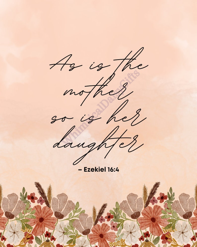 As is the Mother so is Her Daughter Bible Verse Printable Wall Art ...