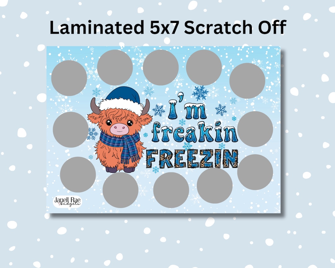 Freakin' Freezin' Laminated 5x7 Savings Scratch Off - Etsy