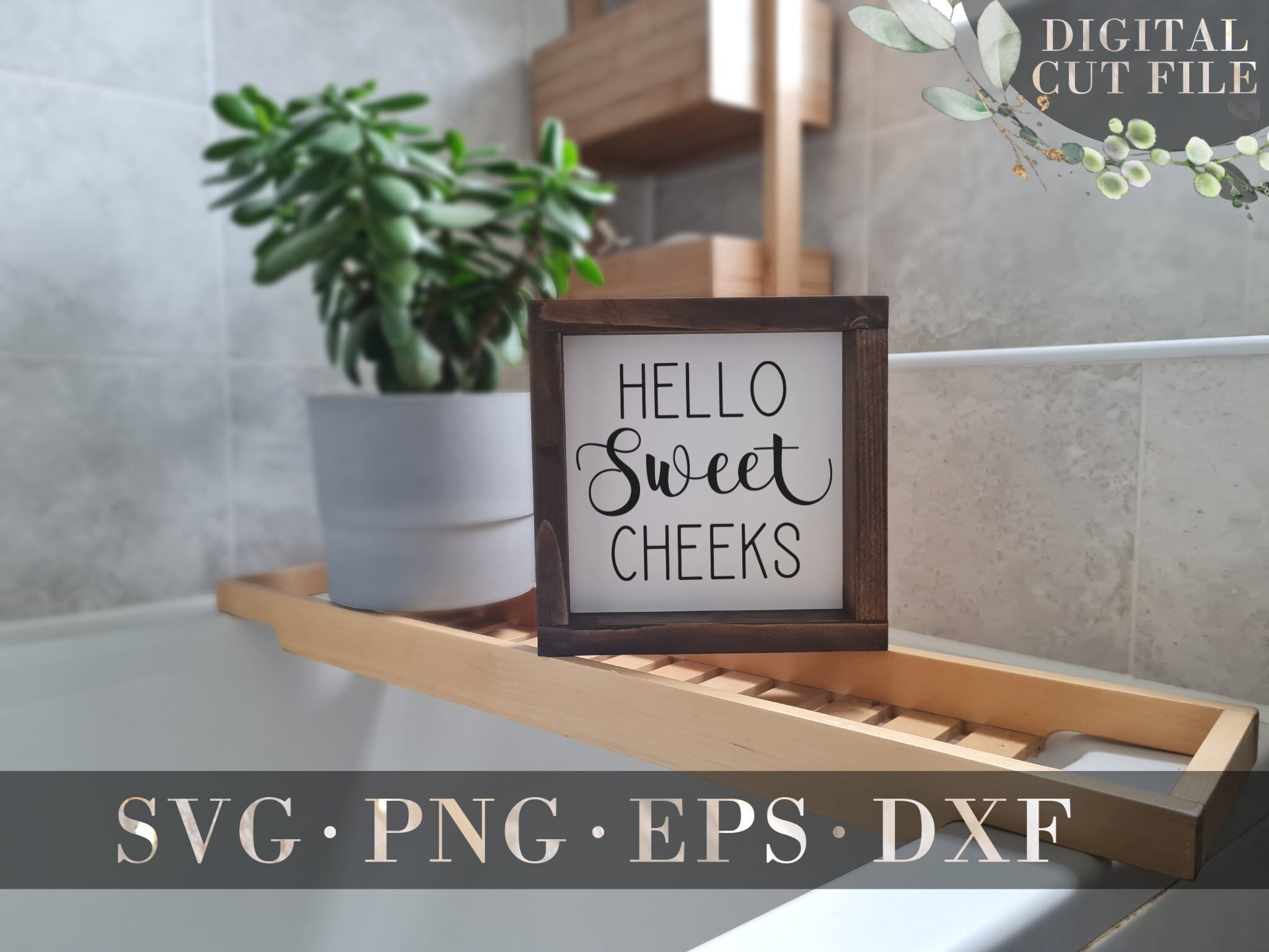Hello Sweet Cheeks Svg-commercial Use Digital Cut Files DXF - Etsy