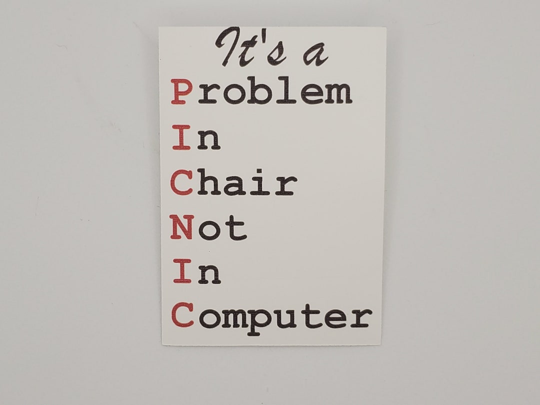 PICNIC Sticker | It's a Problem in Chair Not in Computer | CS Sticker ...