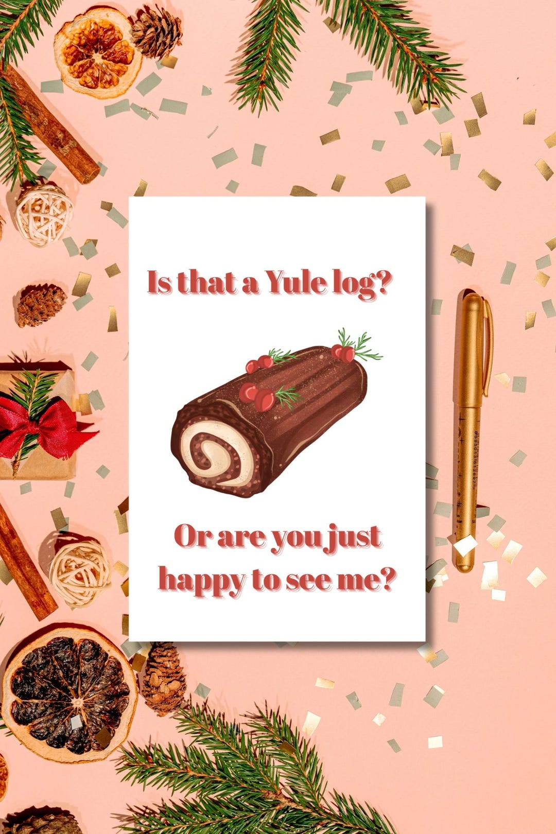 Funny Yule Log Card: Spicy Solstice Humor (digital Download) - Etsy