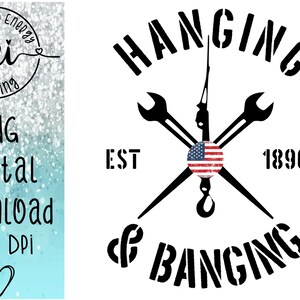 Ironworker, Steelworker Svg and Png, Hanging and Banging Svg and Png ...