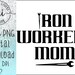 Ironworker, Steelworker Svg and Png, Hanging and Banging Svg and Png ...