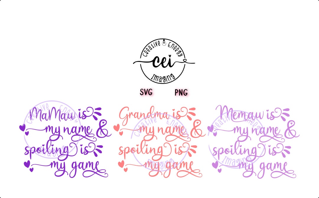 Grandma - Mamaw - Memaw is My Name and Spoiling is My Game Shirt Decal ...