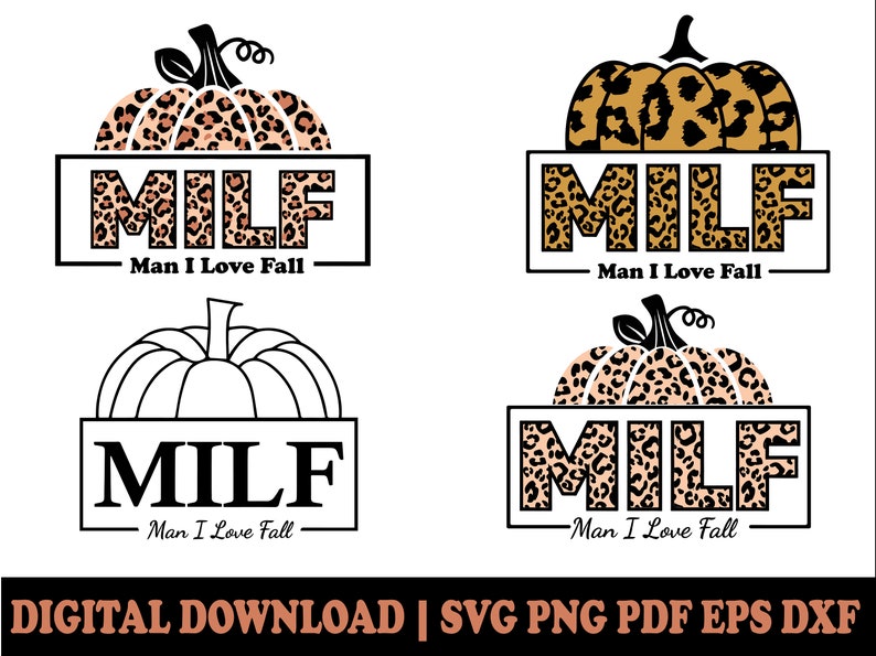 MILF Man I Love Fall Leopard Pumpkin SVG, Funny Autumn Shirt (digital ...