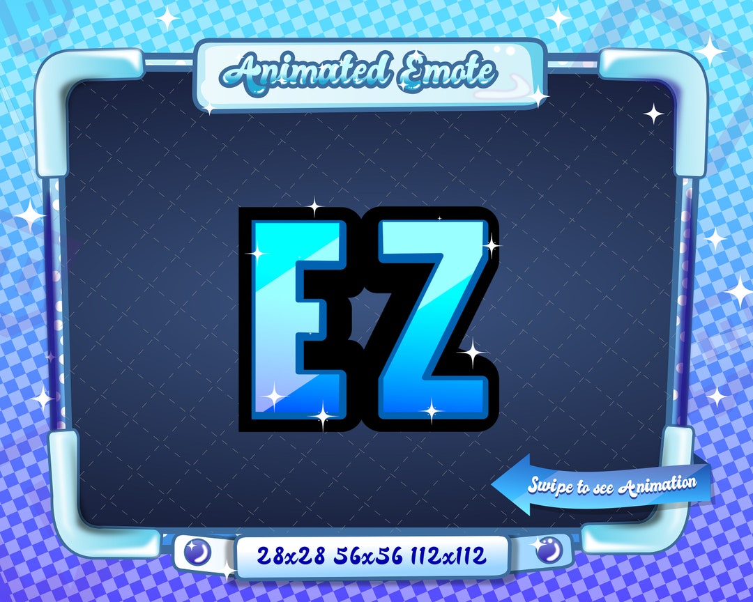ANIMATED + STATIC EMOTE | Ez, Animated Ez Emote, Ez Sparkle Emote, Ez ...