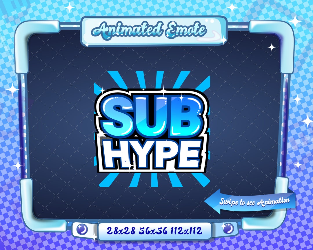 ANIMATED + STATIC EMOTE | Sub Hype, Animated Sub Hype Emote, Sub Hype ...