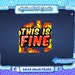 ANIMATED STATIC EMOTE This is Fine, Animated This is Fine Emote, Text ...