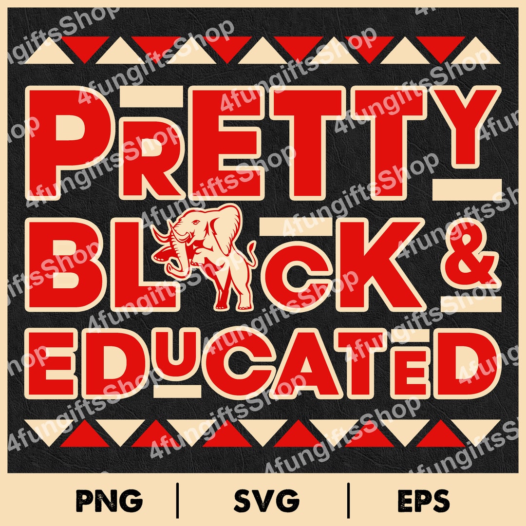 Delta 1913 Sorority SVG & PNG: Pretty Black Educated (digital Download ...