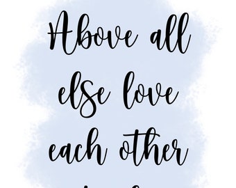 Above All Else Love Shirt | Etsy