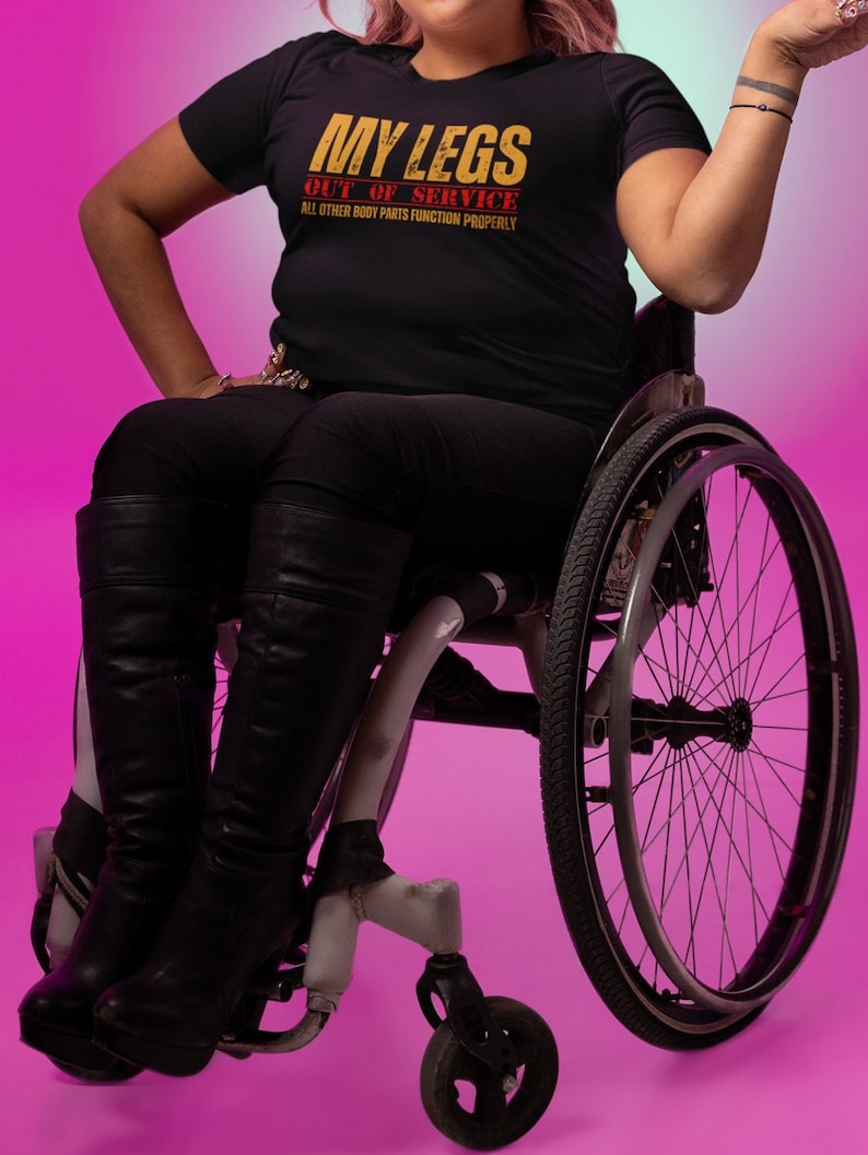 FUNNY WHEELCHAIR HUMOR T-shirt Wheelchair Humor Legs Out of - Etsy