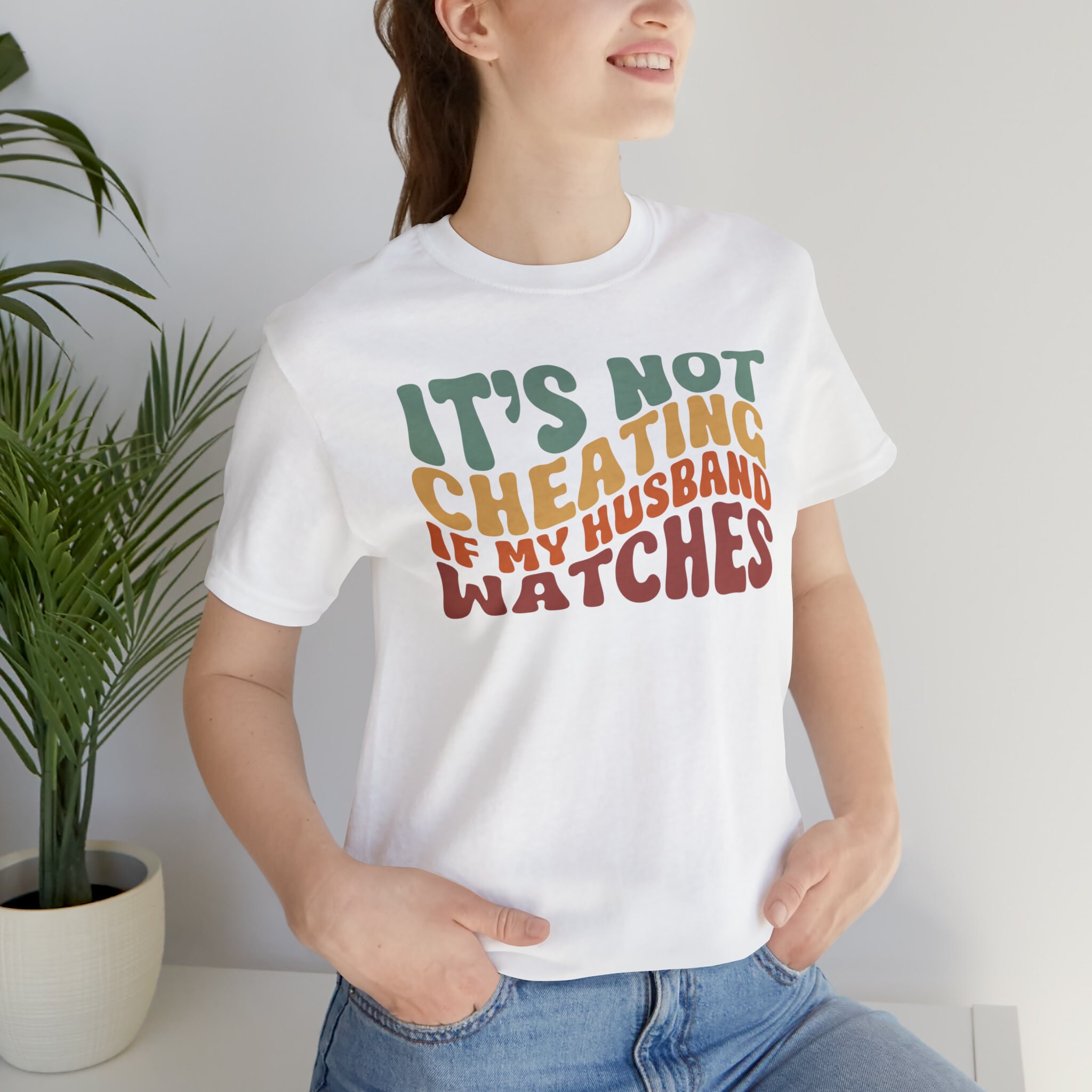 It's Not Cheating If My Husband Watches, It's Not Cheating If My ...