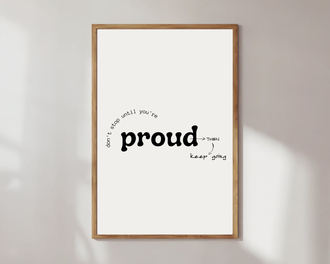 Inspirational Wall Art: 'don't Stop Until You're Proud' Motivational ...