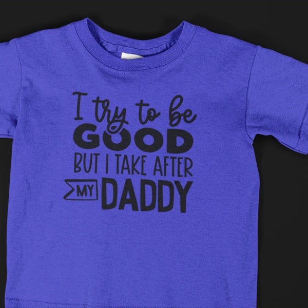 Take After My Daddy - Etsy