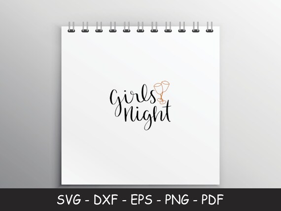 Girls Night Instant Digital Download Svg Dxf Eps Png and | Etsy