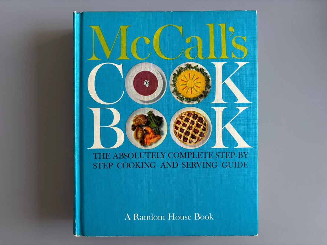 1963 © Vintage "mccall's Cookbook" by the Food Editors of Mccall's Blue ...