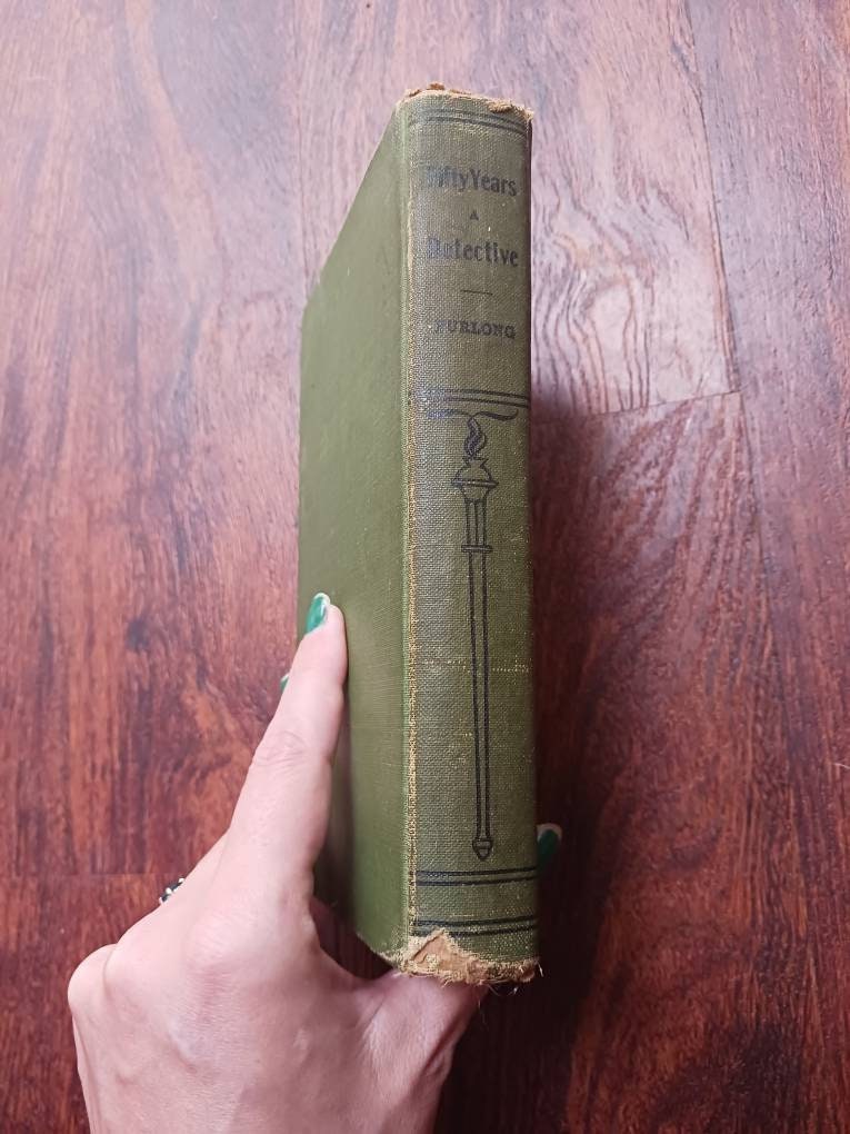 Fifty Years A Detective by Thomas Furlong, Published 1912, Illustrated ...