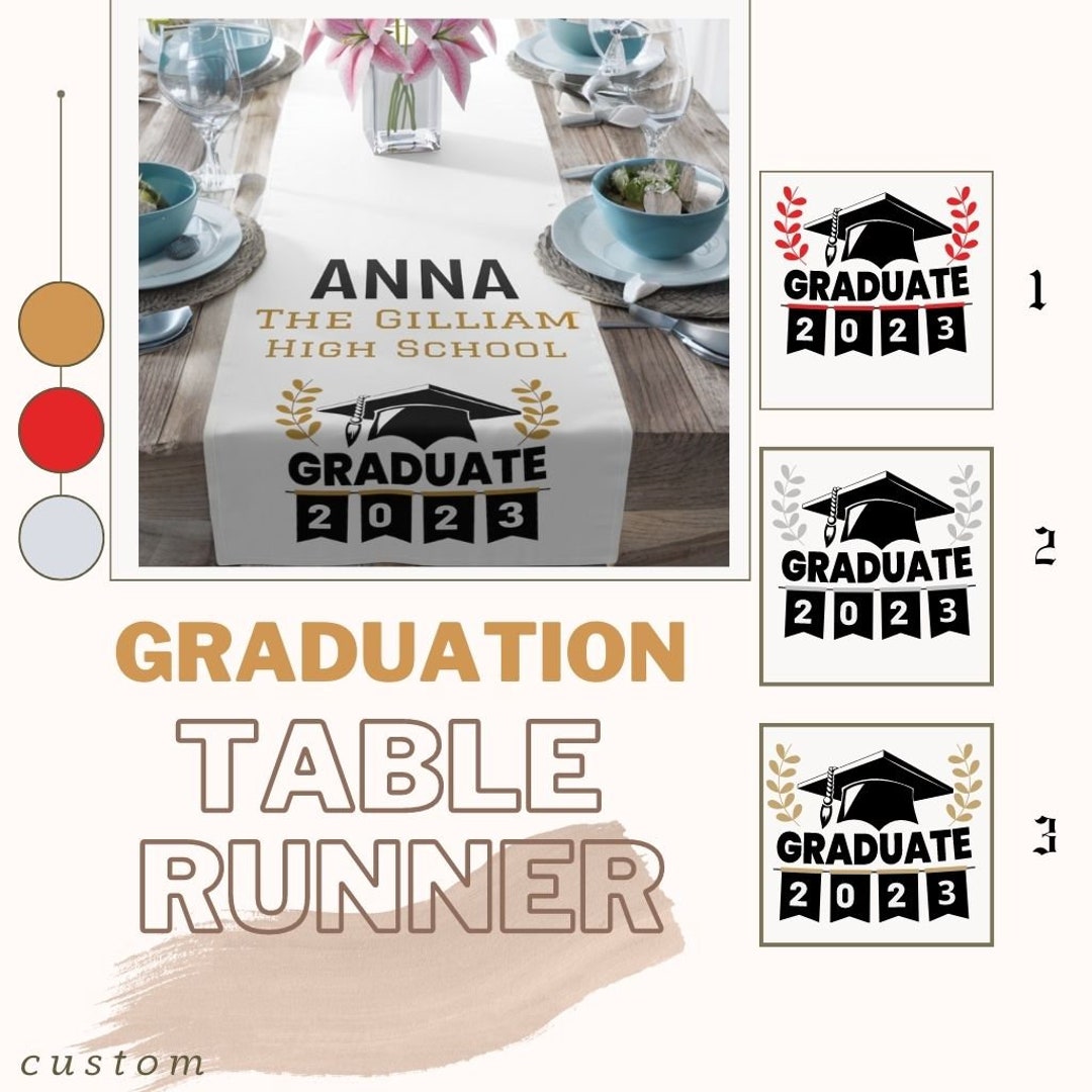 Custom Graduation Table Runner CUSTOMIZE for a Remarkable Celebration ...