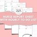 Nurse Report Sheet With Hourly To-do Schedule Day/night Shift Med Surg ...