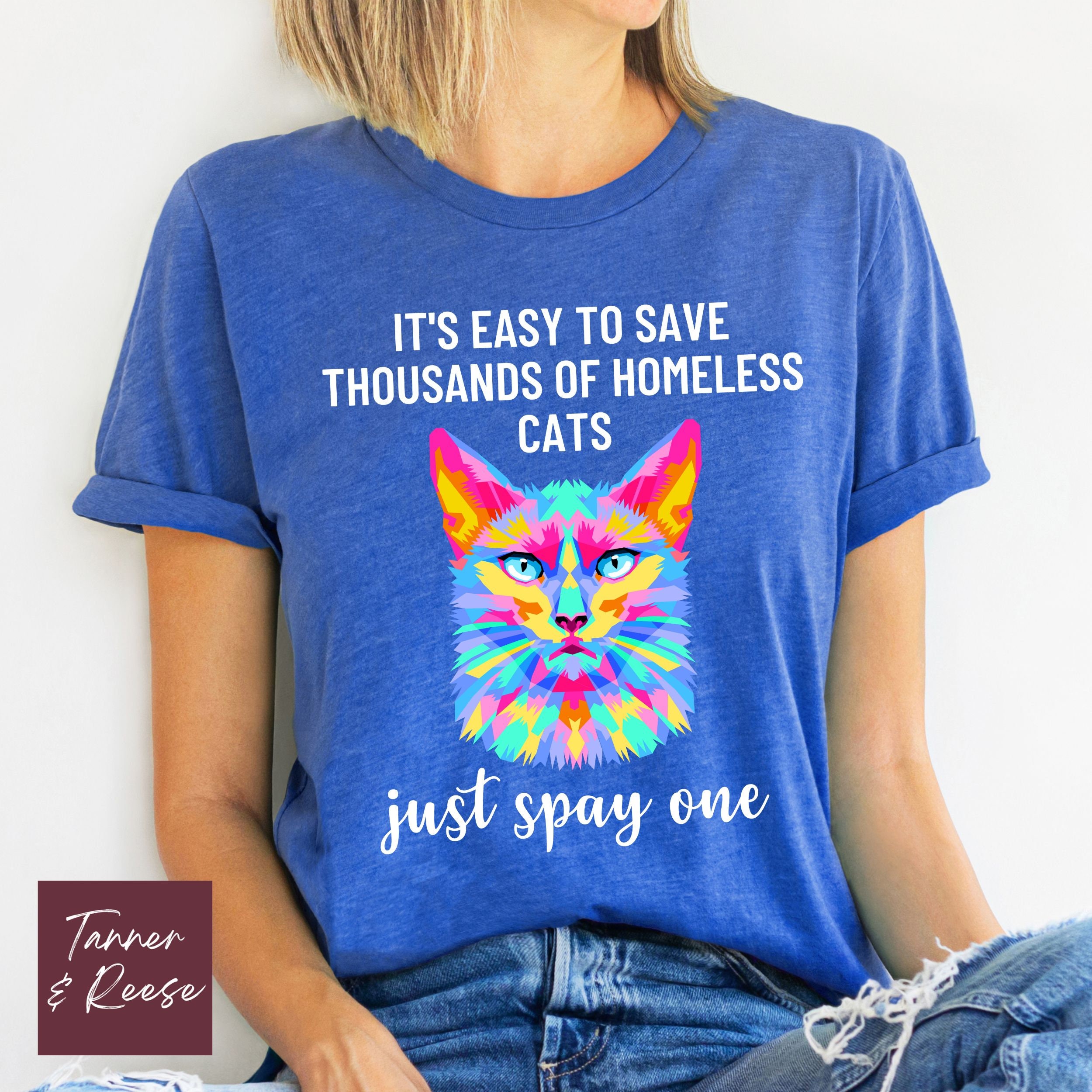 Spay Neuter Shirts Spay and Neuter Shirt Cat Rescue Shirts Save Feral ...