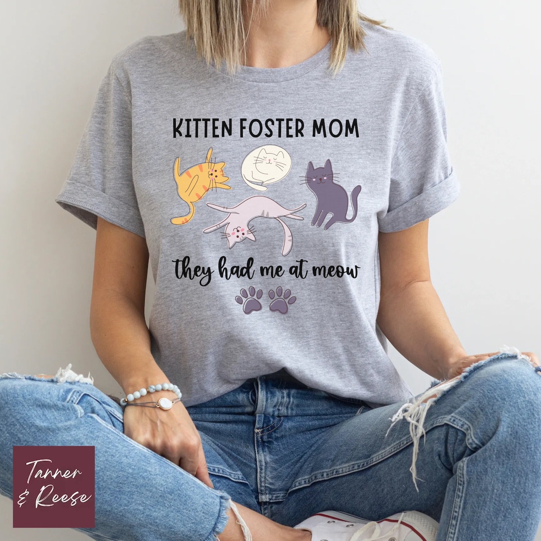 Kitten Foster Mama Shirt Kitten Foster Mom Shirt Cat Foster Shirt Cat ...