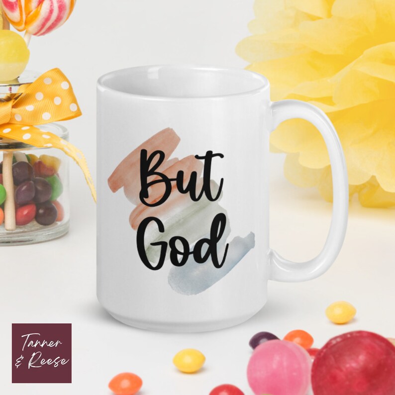But God Coffee Mug Christian Mugs Inspirational Mugs Christian Gifts ...