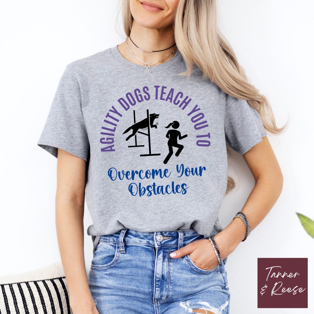 Dog Agility Shirts Dog Agility Tees Dog Agility Tshirts Canine Agility Shirts Dog Sports Shirts ...